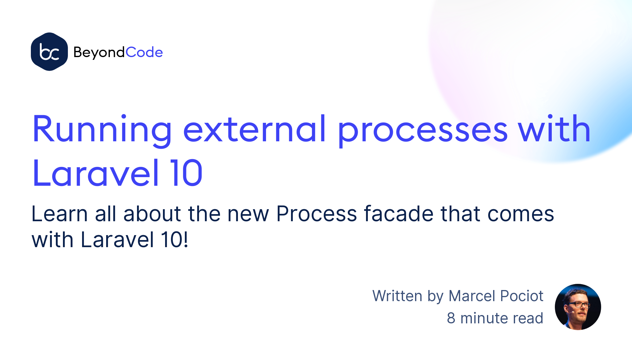 Laravels New Process Facade Beyond Code